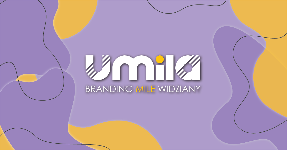 Umila. Branding mile widziany.